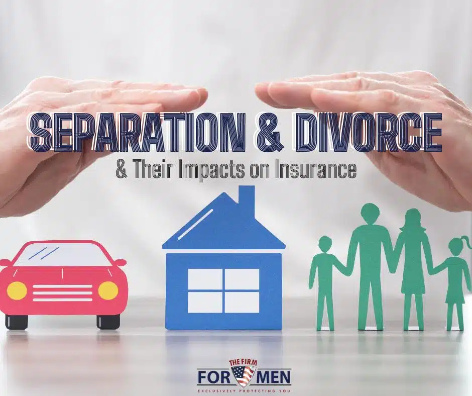 How Separation & Divorce Impact Shared Benefits Like Insurance